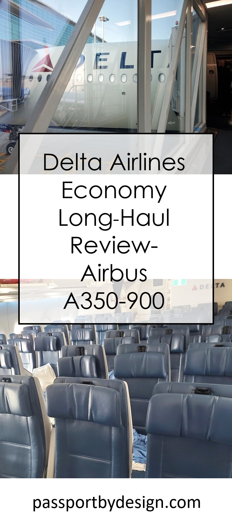 Delta Airlines Economy Long-Haul Review- Airbus A350-900 - Passport by ...